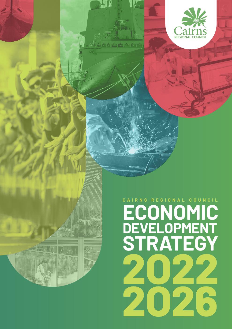 Cairns Regional Council Economic Development Strategy 2022-2026 | PDF to Flipbook