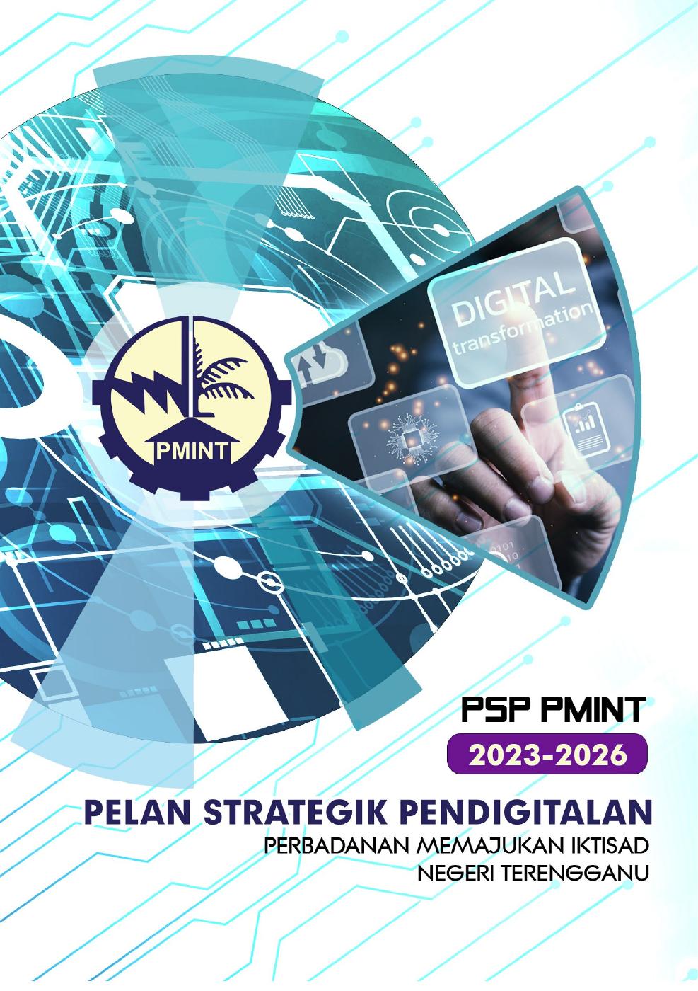 Ringkasan Eksekutif Pelan Strategik Pendigitalan PMINT 2023 - 2026 ...