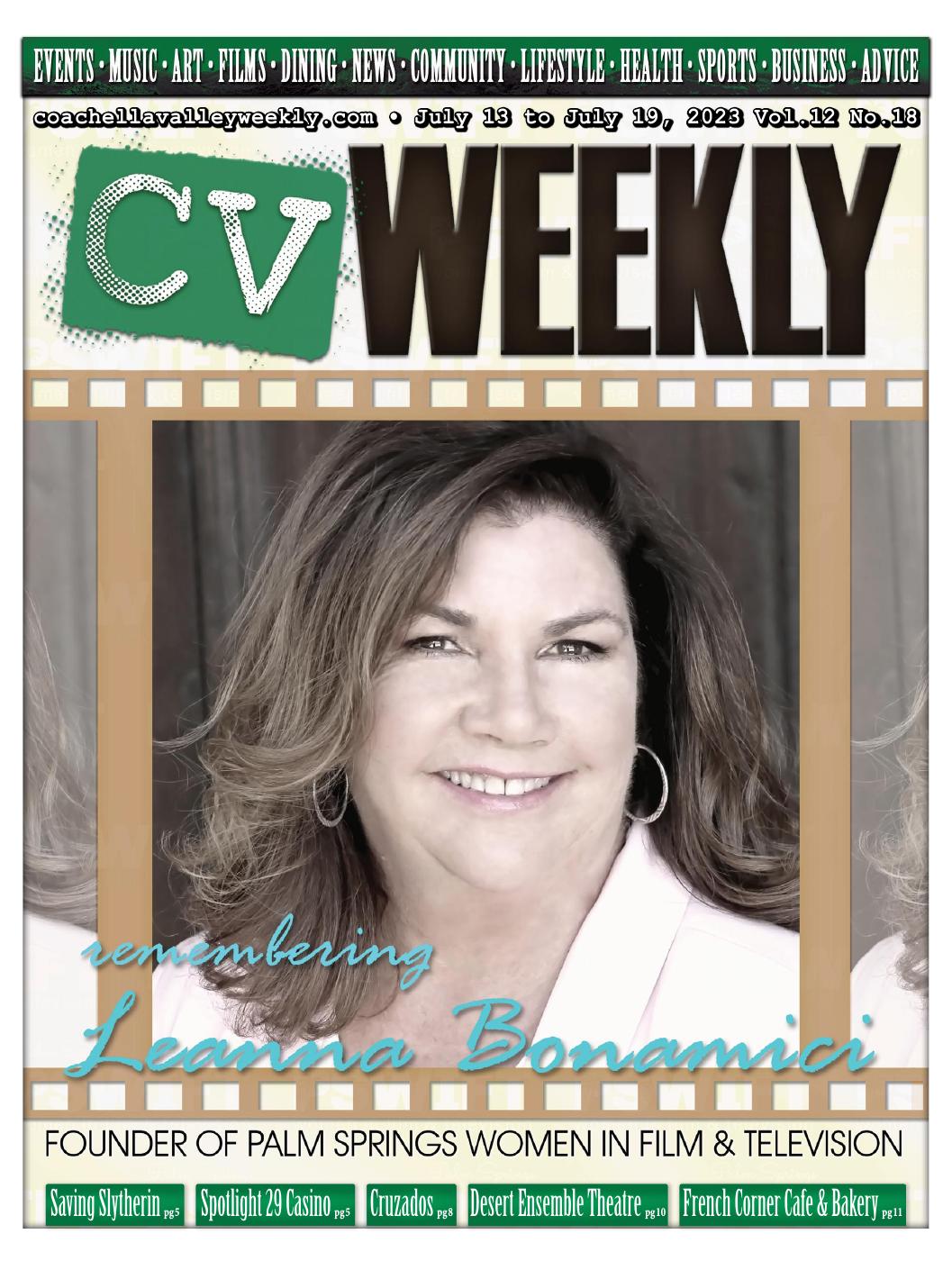 Coachella Valley Weekly - July 13 to July 19, 2023 Vol. 12 No. 18 | PDF to Flipbook