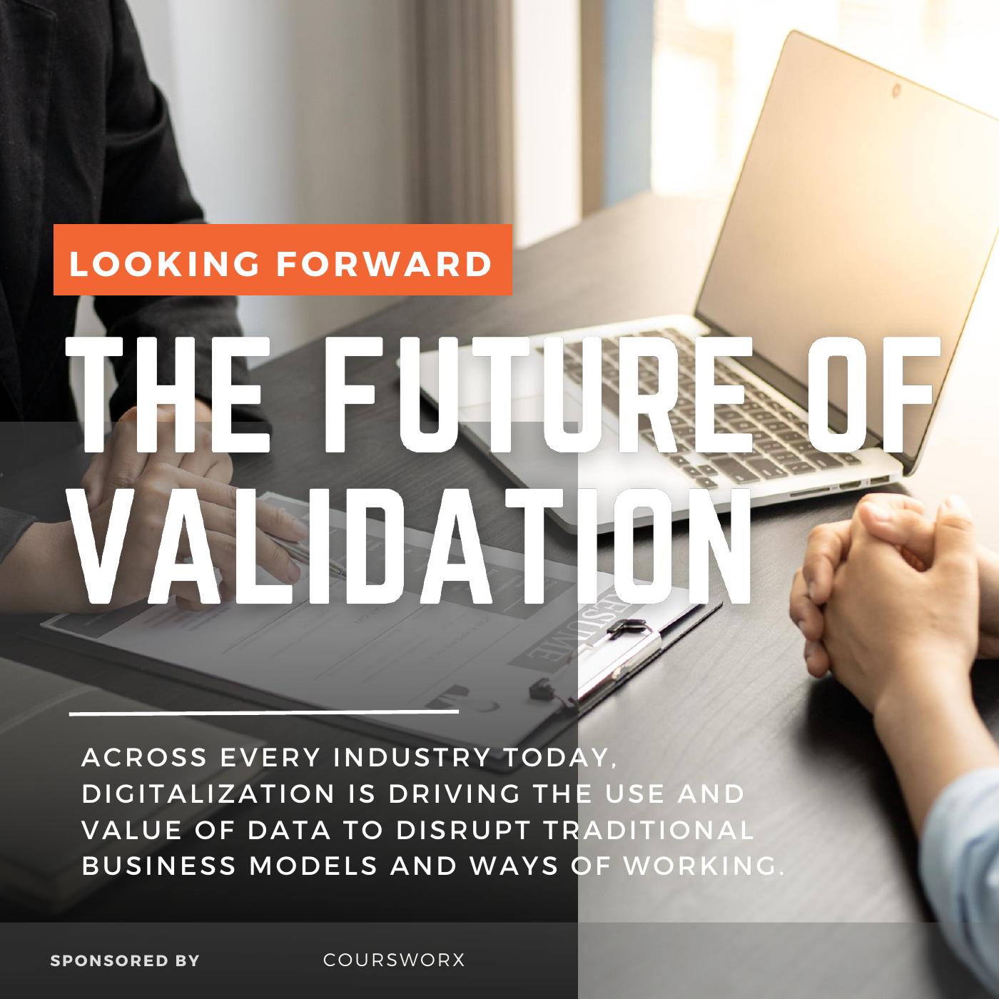 The Future of Validation