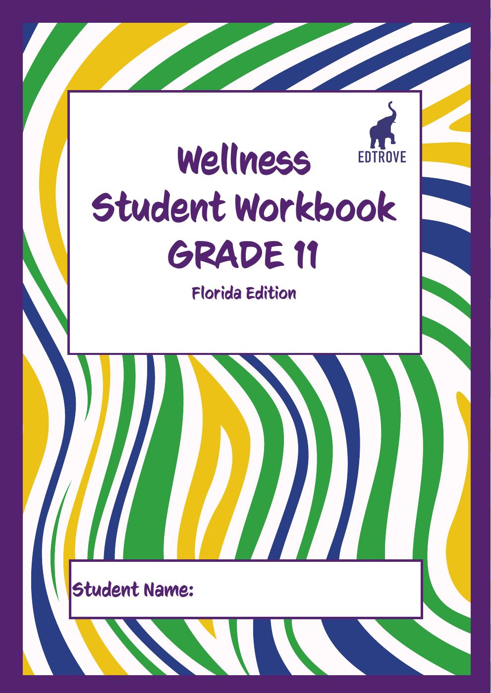 Wellness Student Workbook Grade 11 Florida edition 60p