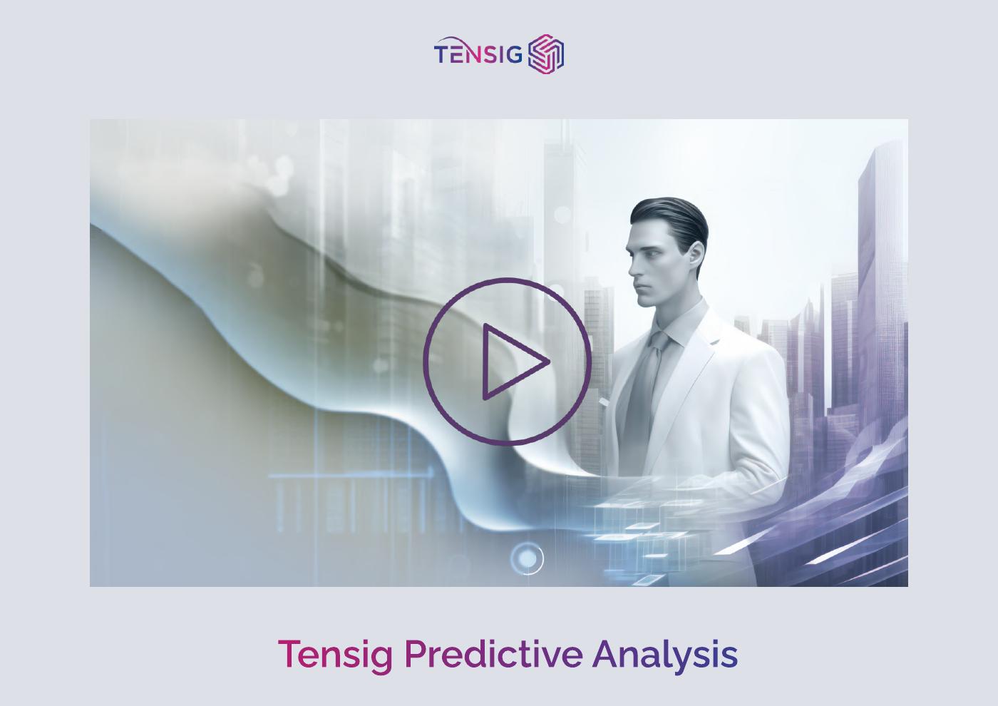 Tensig Predictive Analysis