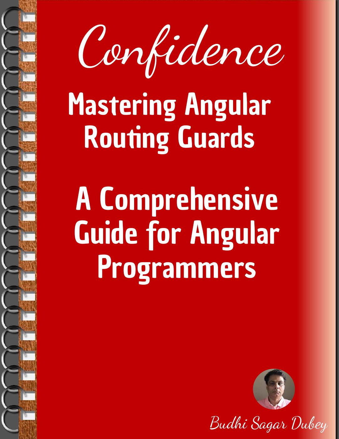 Mastering Angular Routing Guards