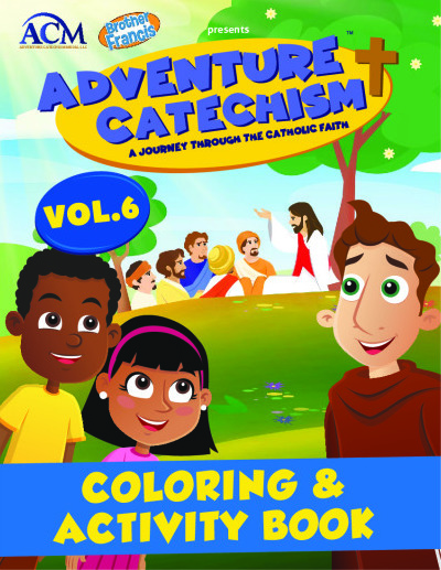 Adventure Catechism Volume 6 - Coloring and Activity Book