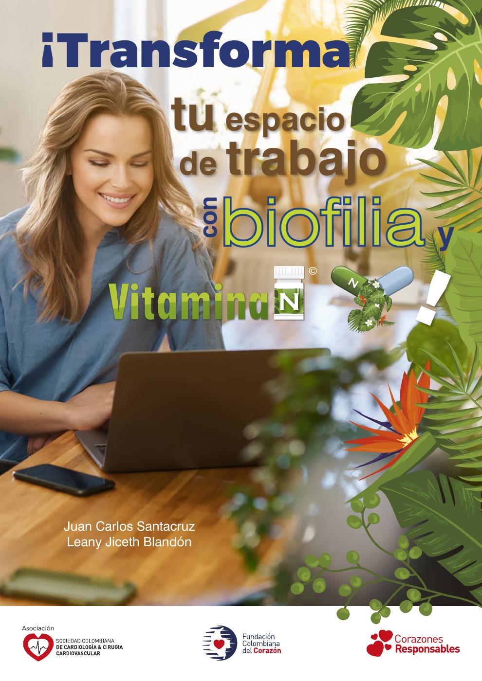 Transforma tu espacio de trabajo con Biofilia y Vitamina N