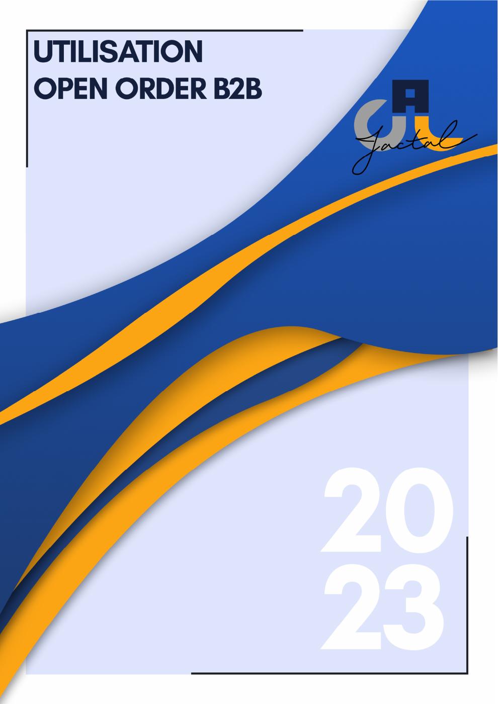 UTILISATION OPEN ORDER B2B | PDF to Flipbook