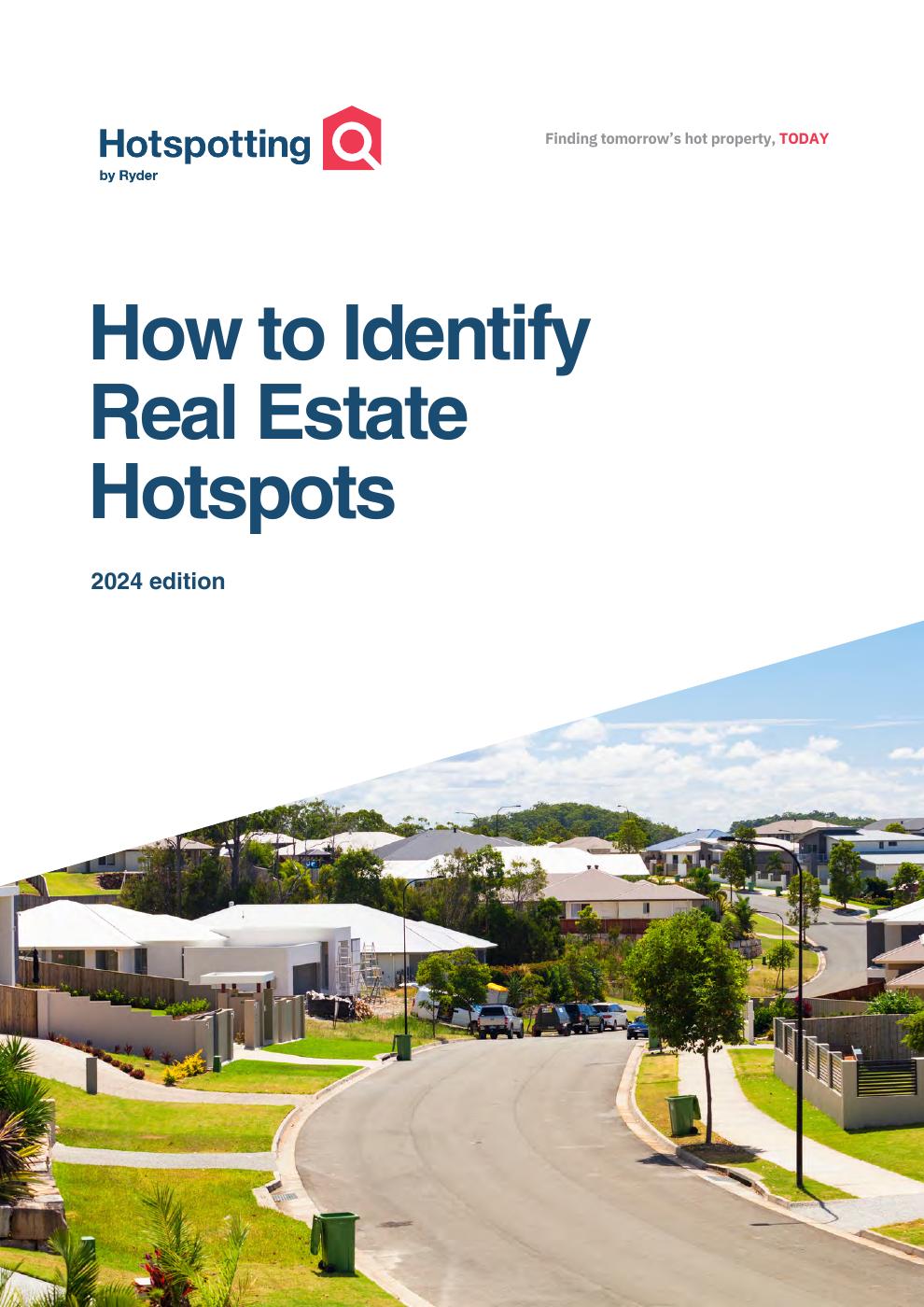 How to Identify Real Estate Hotspots