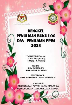 BENGKEL PENULISAN BUKU LOG & PENILAIAN PPIM 2023 | PDF to Flipbook