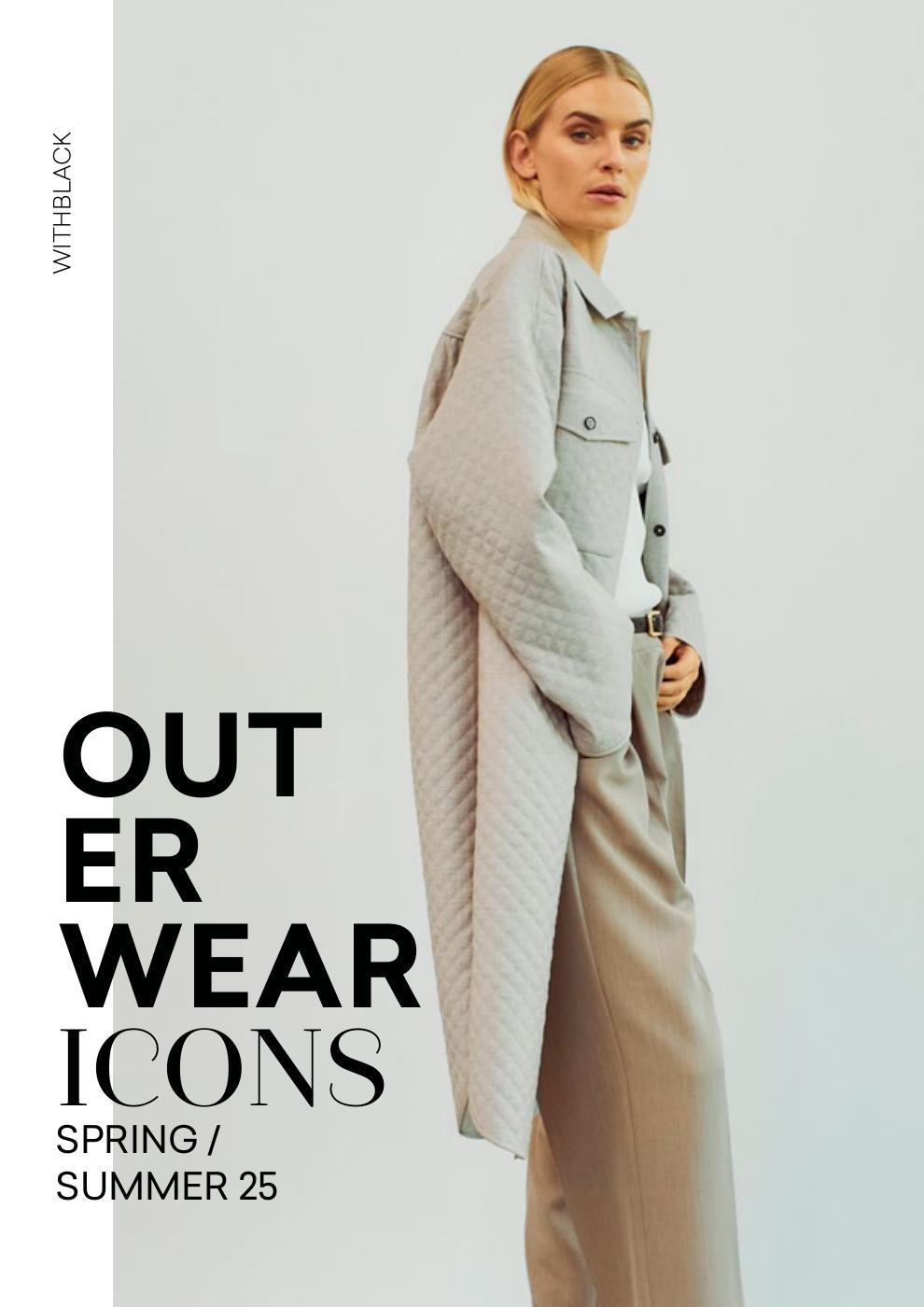 OUTERWEAR ICONS SPRING / SUMMER 25 DEU