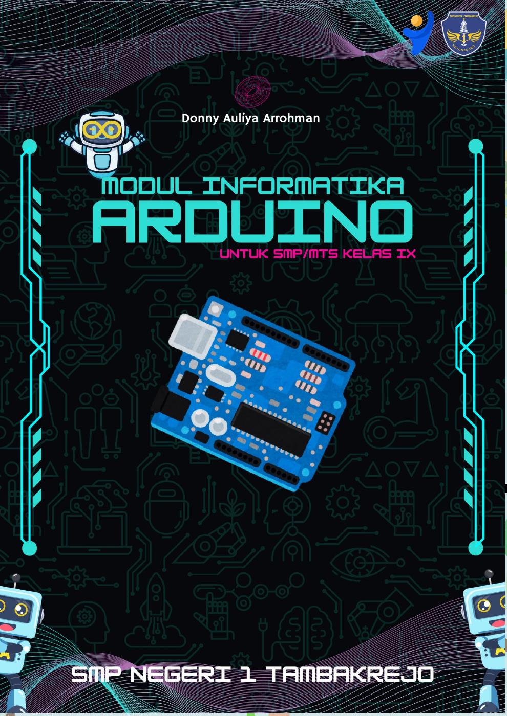 Modul Informatika Arduino untuk SMP/MTs Kelas IX | PDF to Flipbook