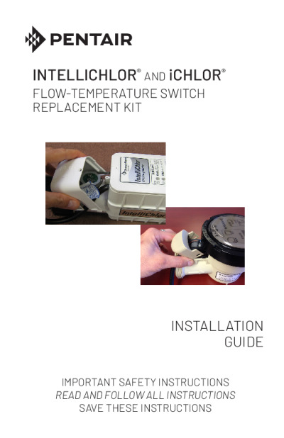 IntelliChlor & iChlor Flow-Temp Switch Replacement Kit