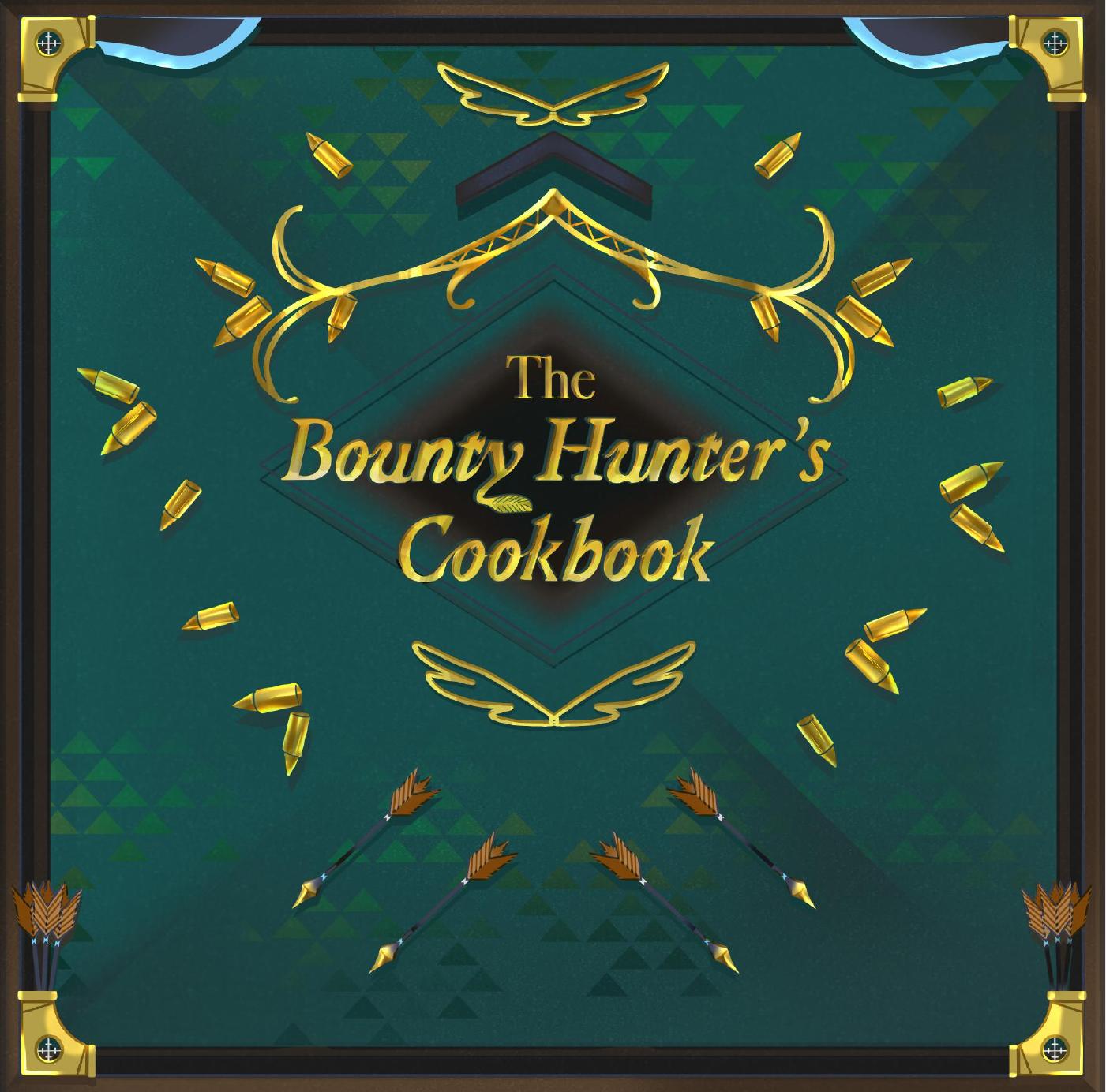 The Bounty Hunter's Cookbook | PDF to Flipbook