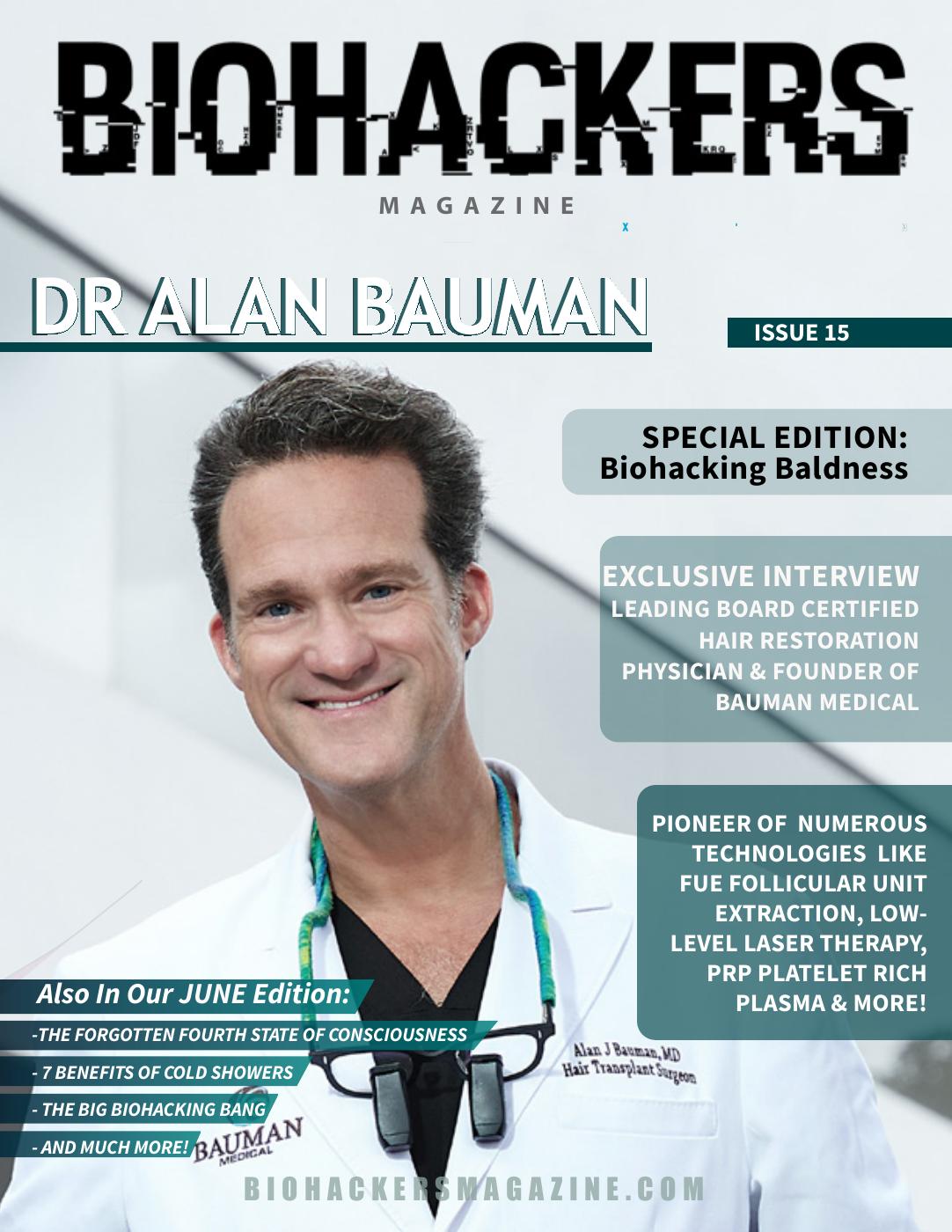 BIOHACKERS MAGAZINE - Issue 15: Biohacking Baldness | PDF to Flipbook