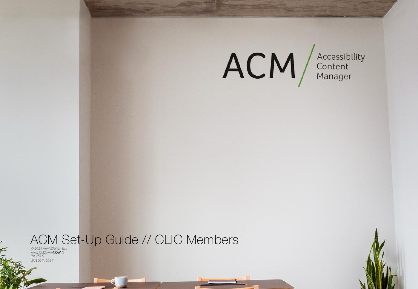 CLIC, ACM Deployment guide