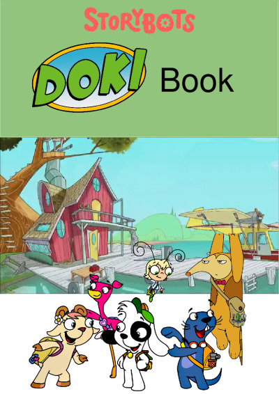 Doki (Book) (from the StoryBots Classroom Website) | PDF to Flipbook