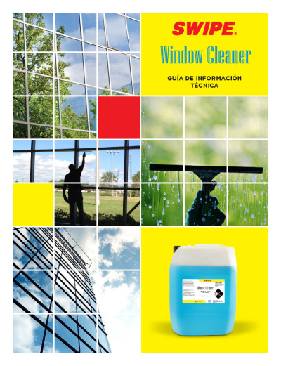 SWIPE WINDOW CLEANER GUÍA DE INFORMACIÓN TÉCNICA