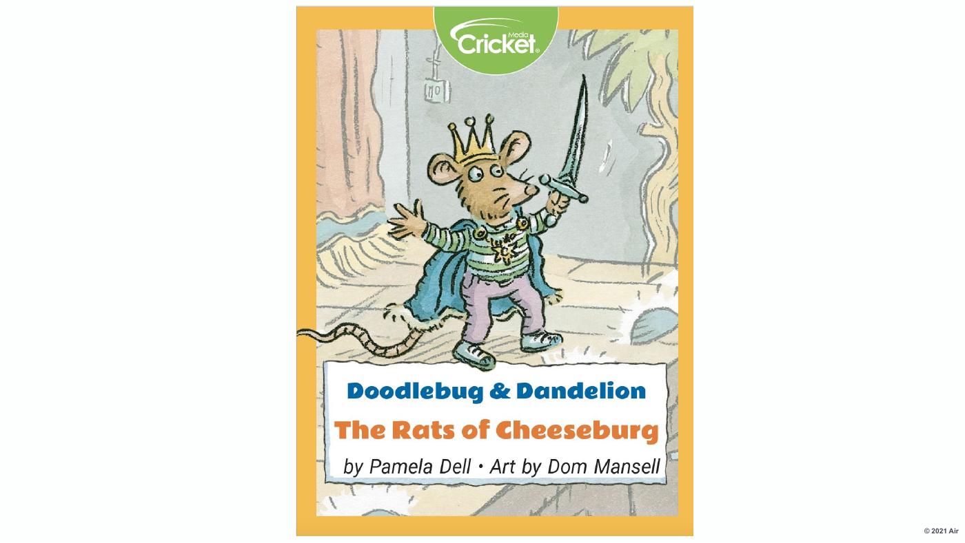 Doodlebug & Dandelion The Rats of Cheeseburg