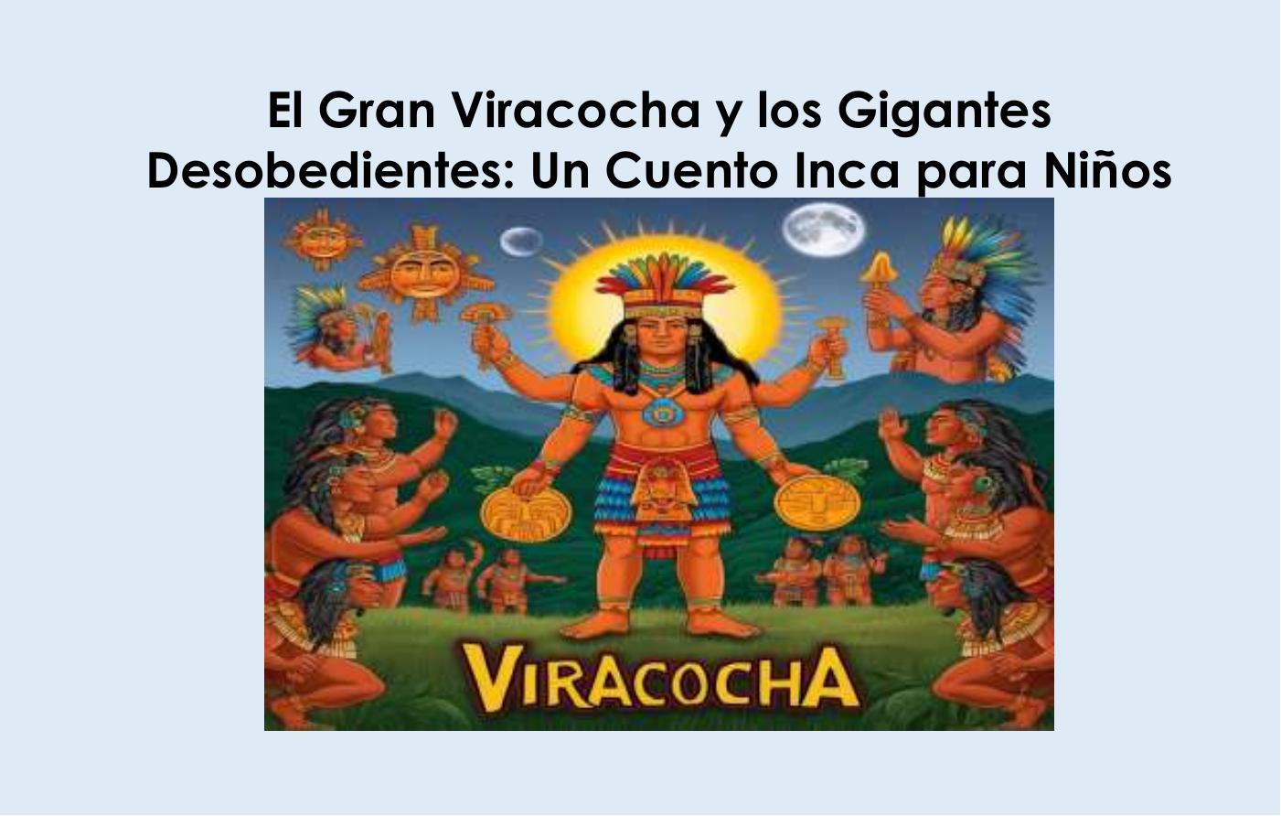 El Gran Viracocha y los gigantes desobedientes: Un Cuento Inca para ...