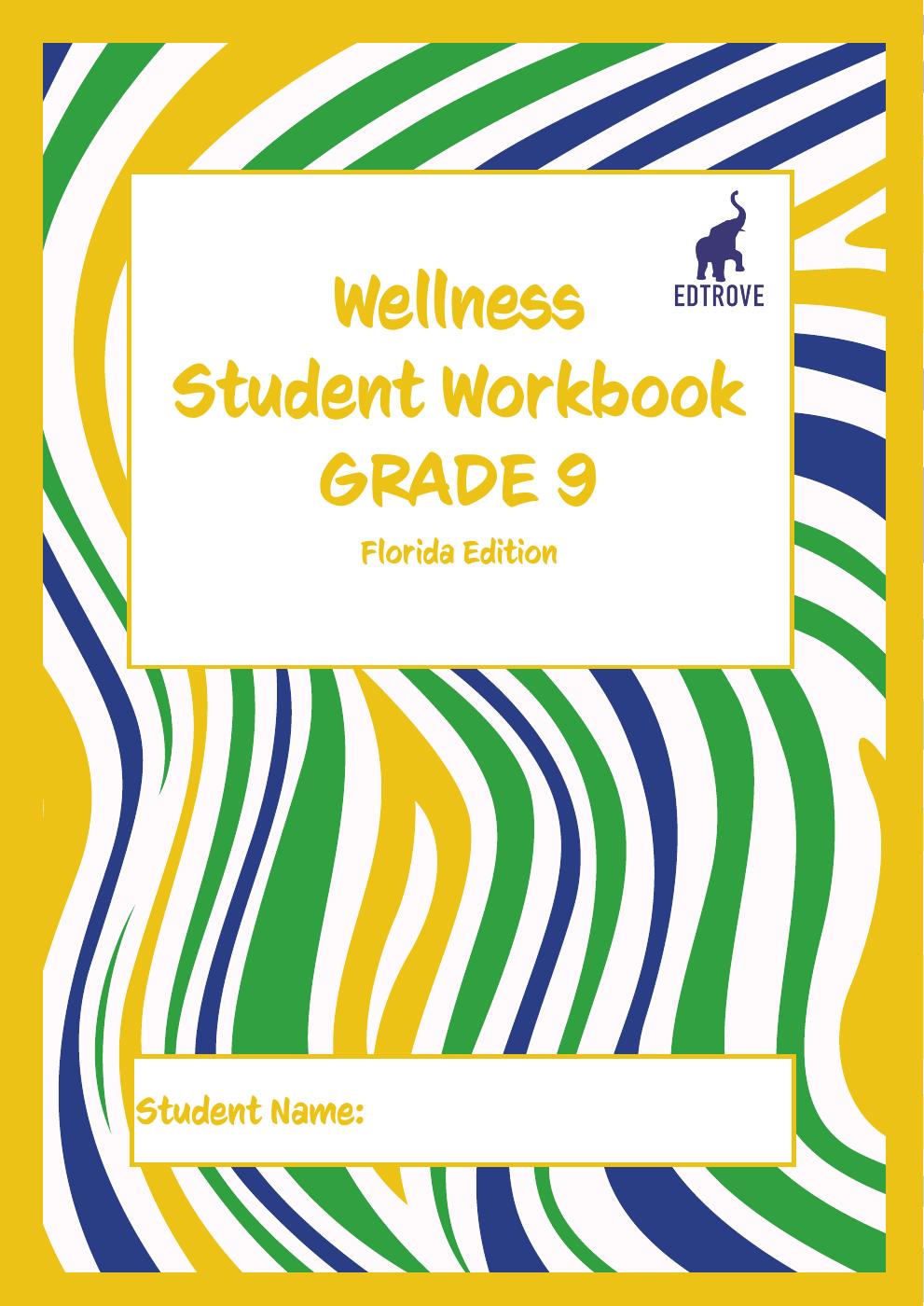 Wellness Student Workbook Grade 9 Florida edition 60p