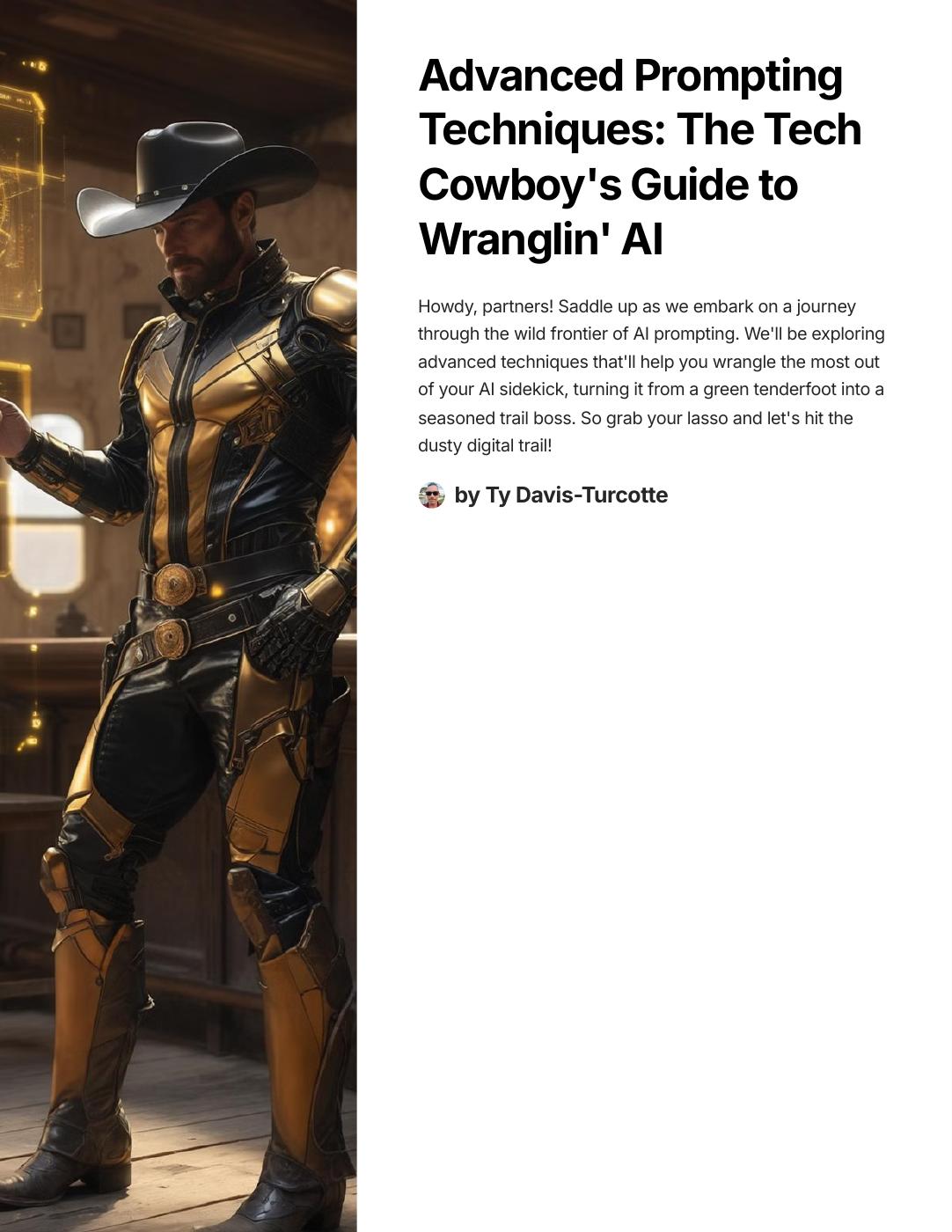 The Tech Cowboy's Guide to Advanced Prompting