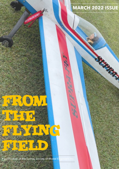 The March Flying Field Newsletter - March 2022