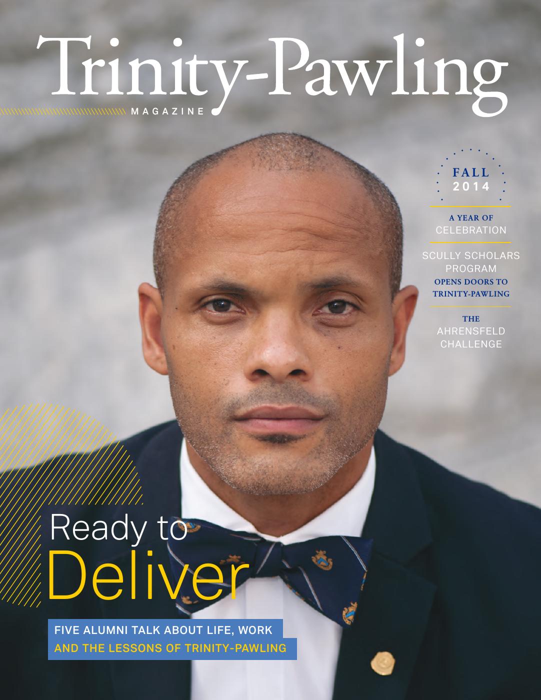 Trinity-Pawling Magazine: Fall 2014