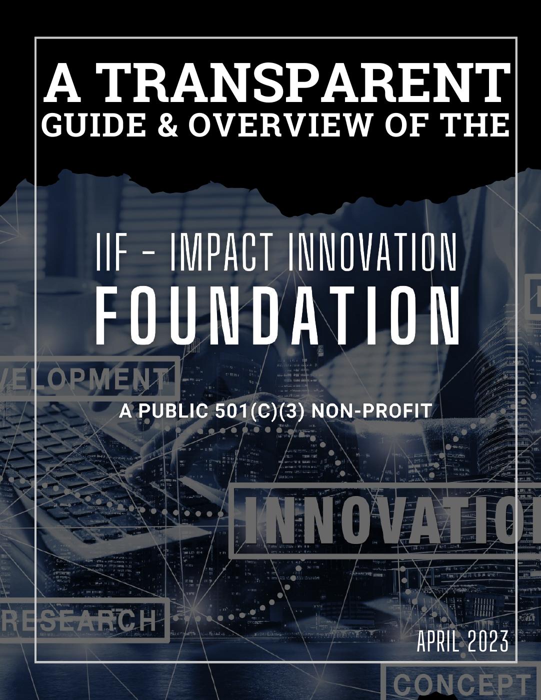 IIF - A Transparent Guide & Overview