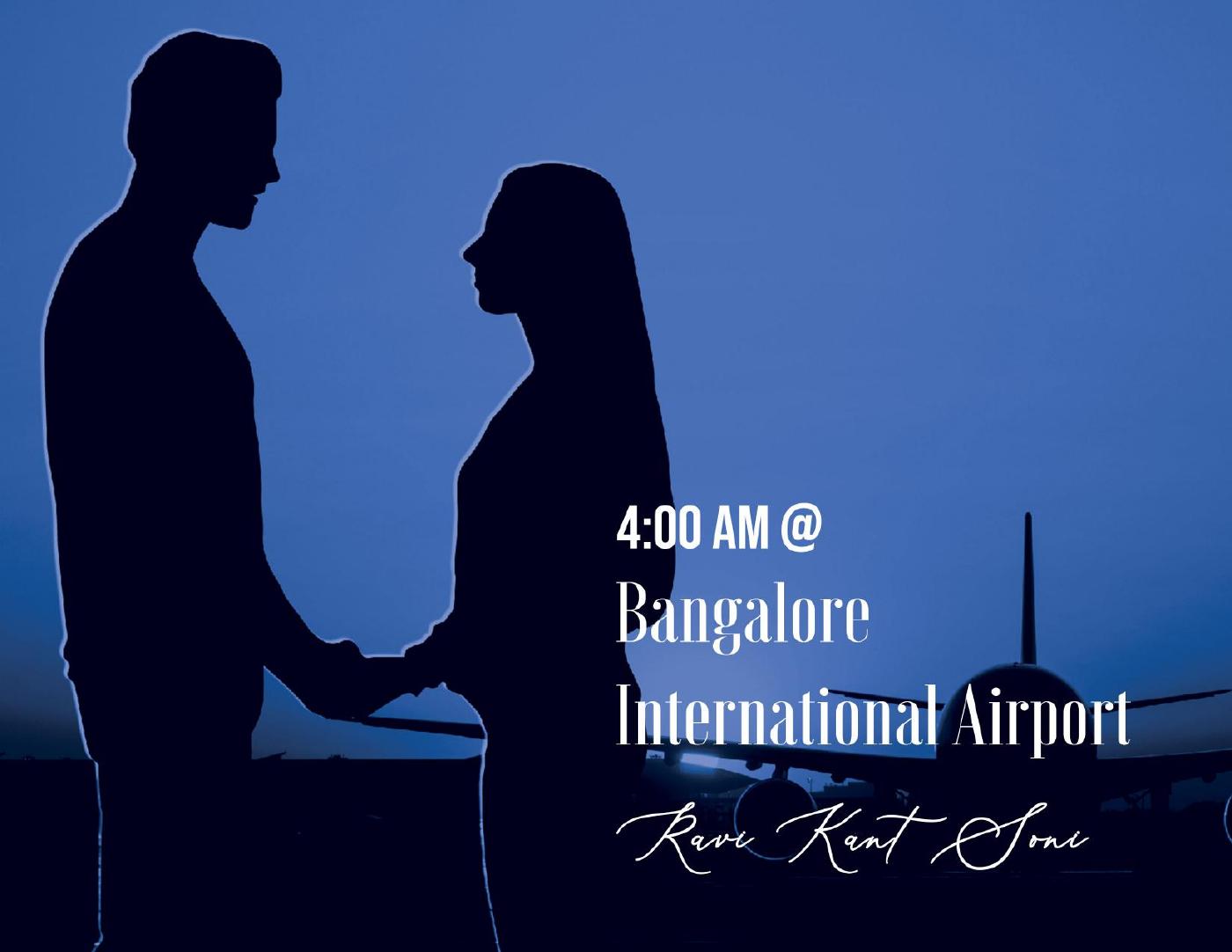 4am@BangaloreInternationAirport