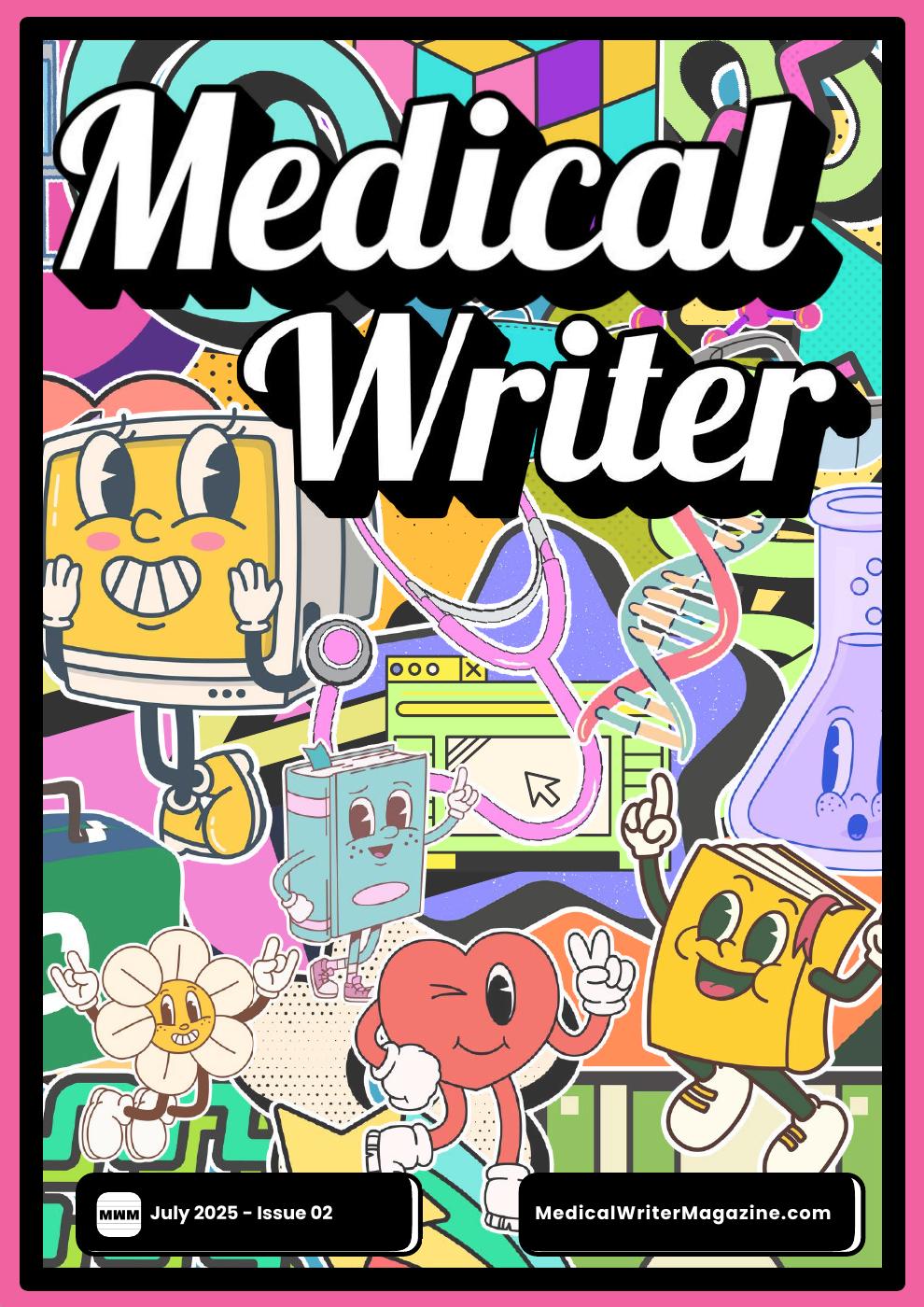 Medical Writer Magazine - Issue 2 - July 2025