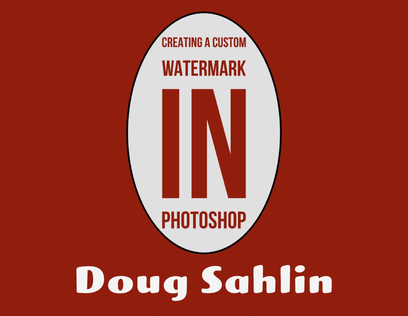 Creating a Watermark in Photoshop