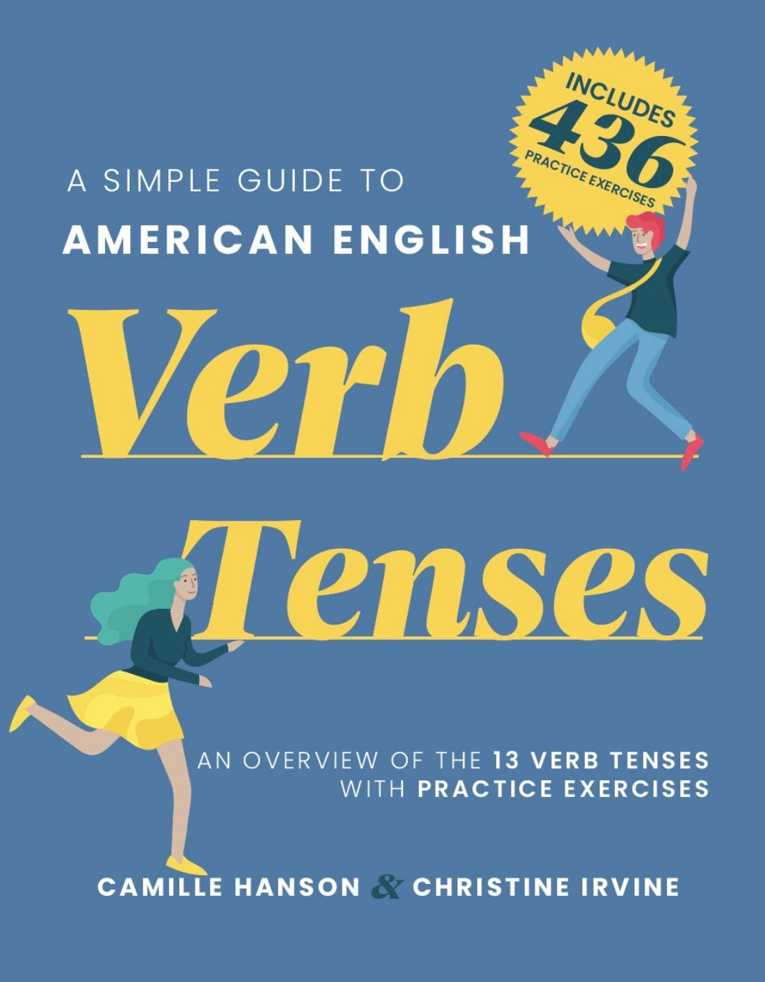 FREE CHAPTER: A Simple Guide to American English Verb Tenses | PDF to ...