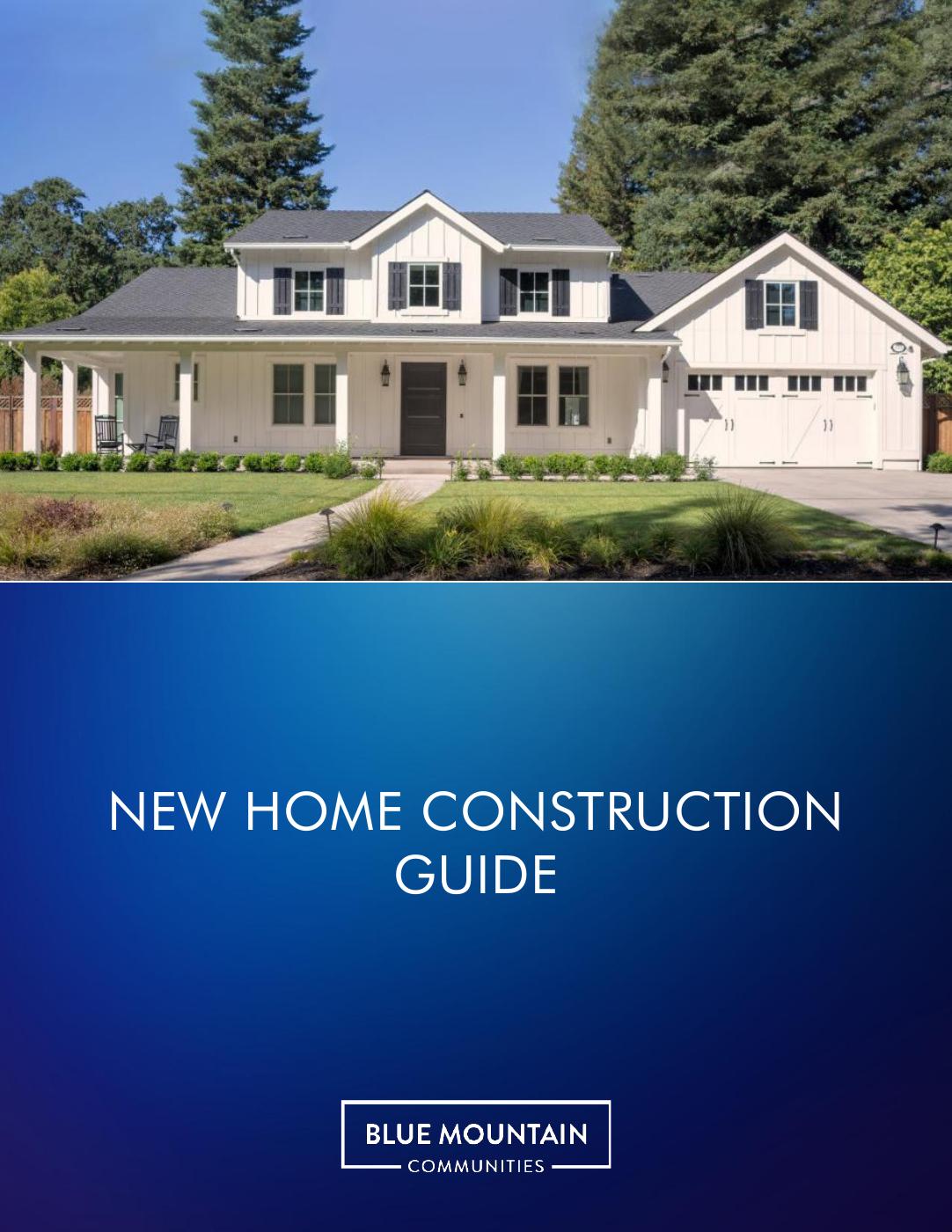 Blue Mountain New Home Construction Guide
