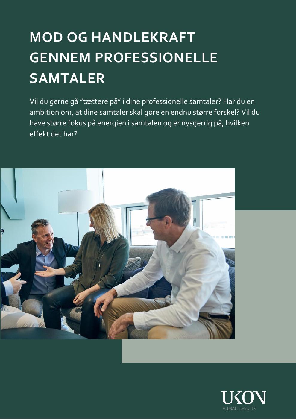 MOG OG HANDLEKRAFT GENNEM PROFESSIONELLE SAMTALER