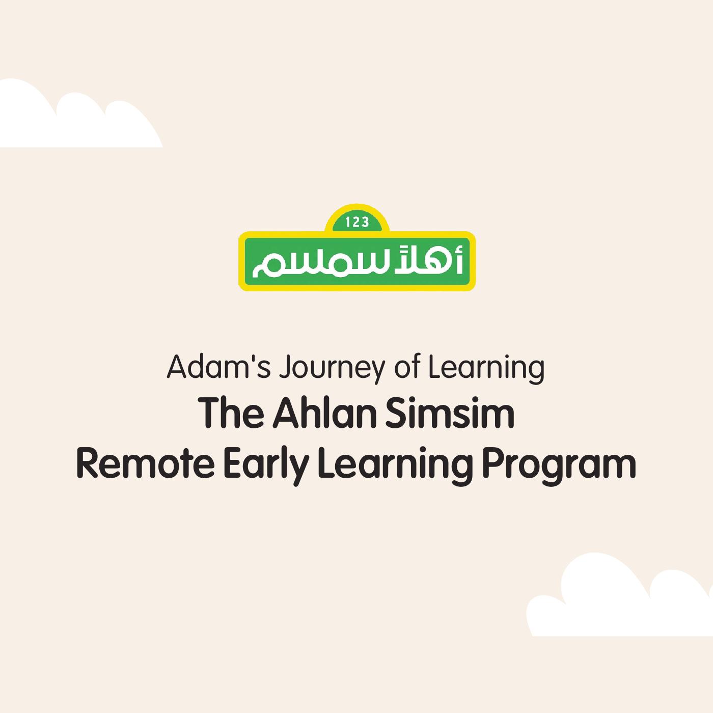 The Ahlan Simsim Remote Early Learning Program | PDF to Flipbook