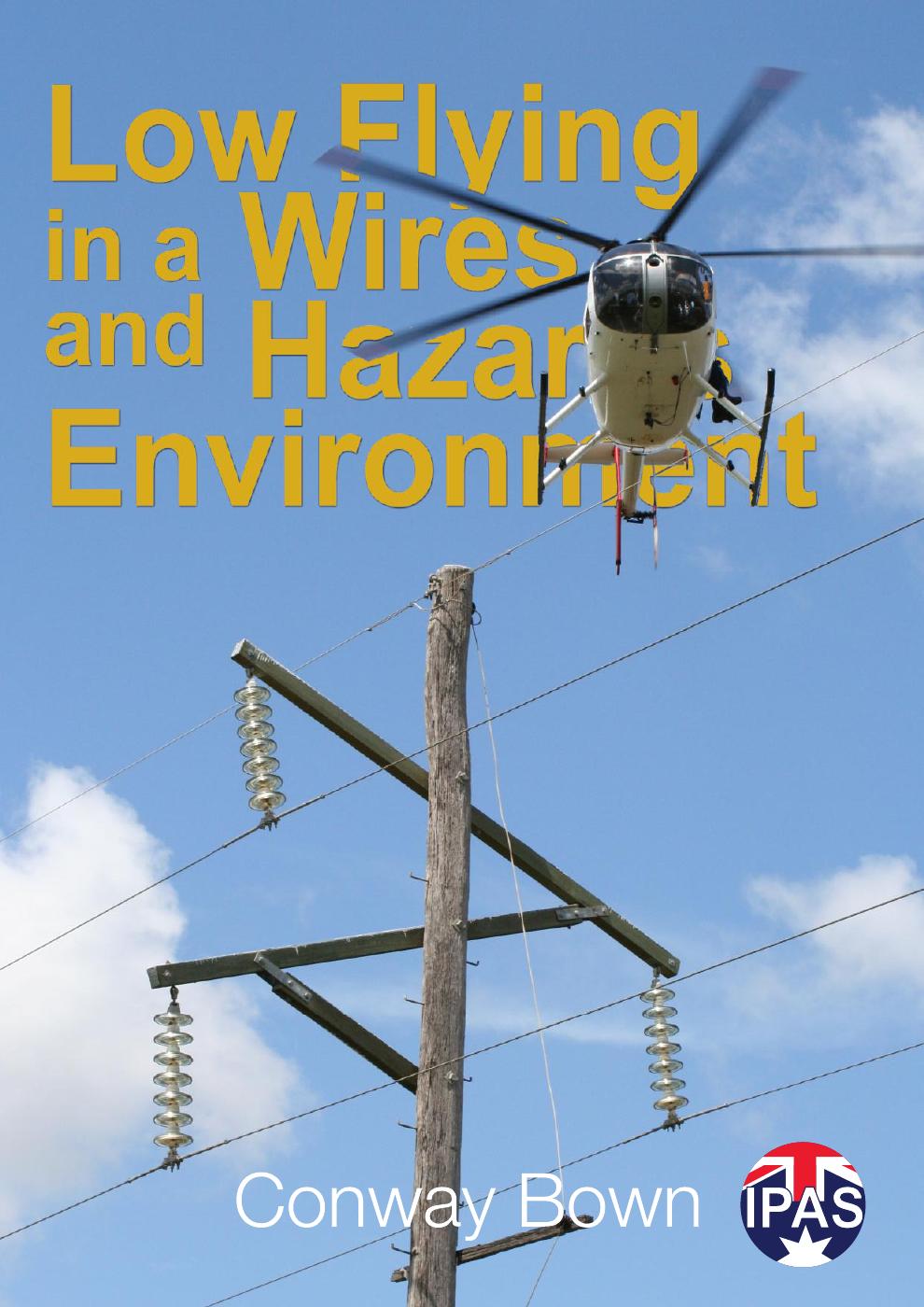 Low Flying in a Wires and Hazards Environment
