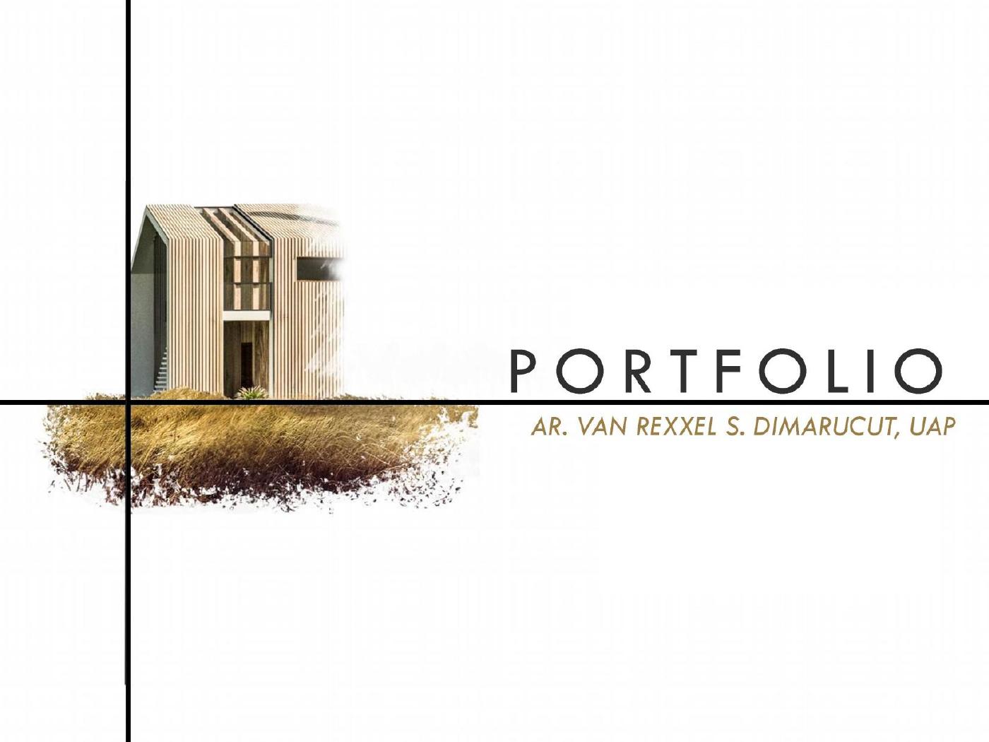 AR. VAN REXXEL S. DIMARUCUT ARCHITECTURAL PORTFOLIO | PDF to Flipbook