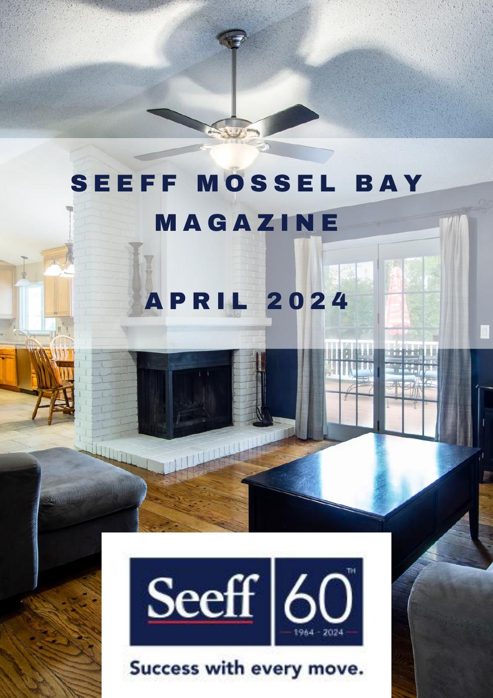 Seeff Mossel Bay Digital Magazine | PDF to Flipbook