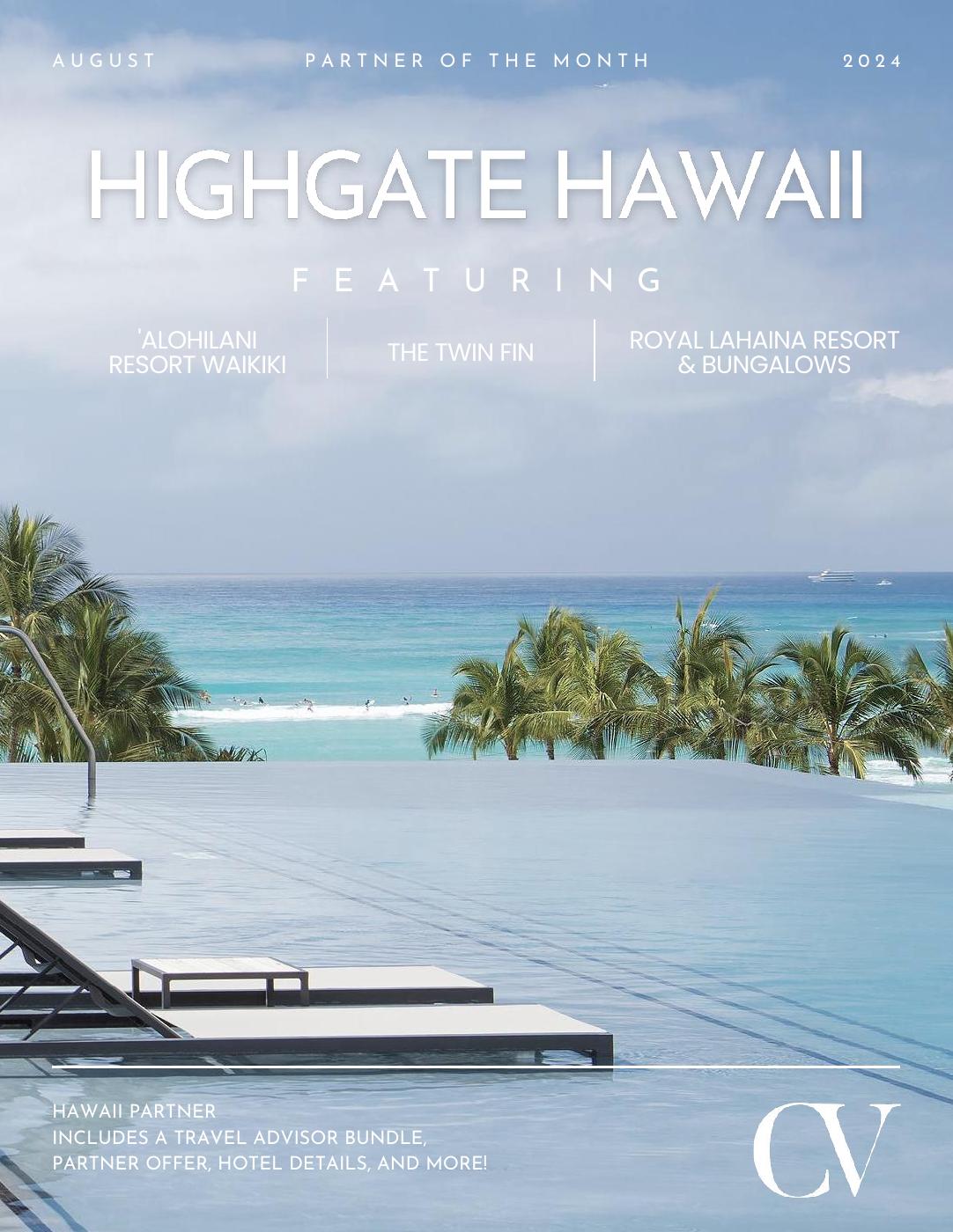 Highgate Hawaii POM - August2024