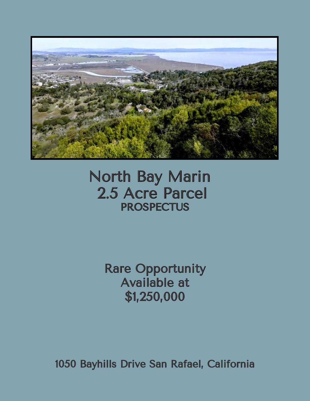 North Bay Marin 2.5 Acre Parcel Prospectus | PDF to Flipbook