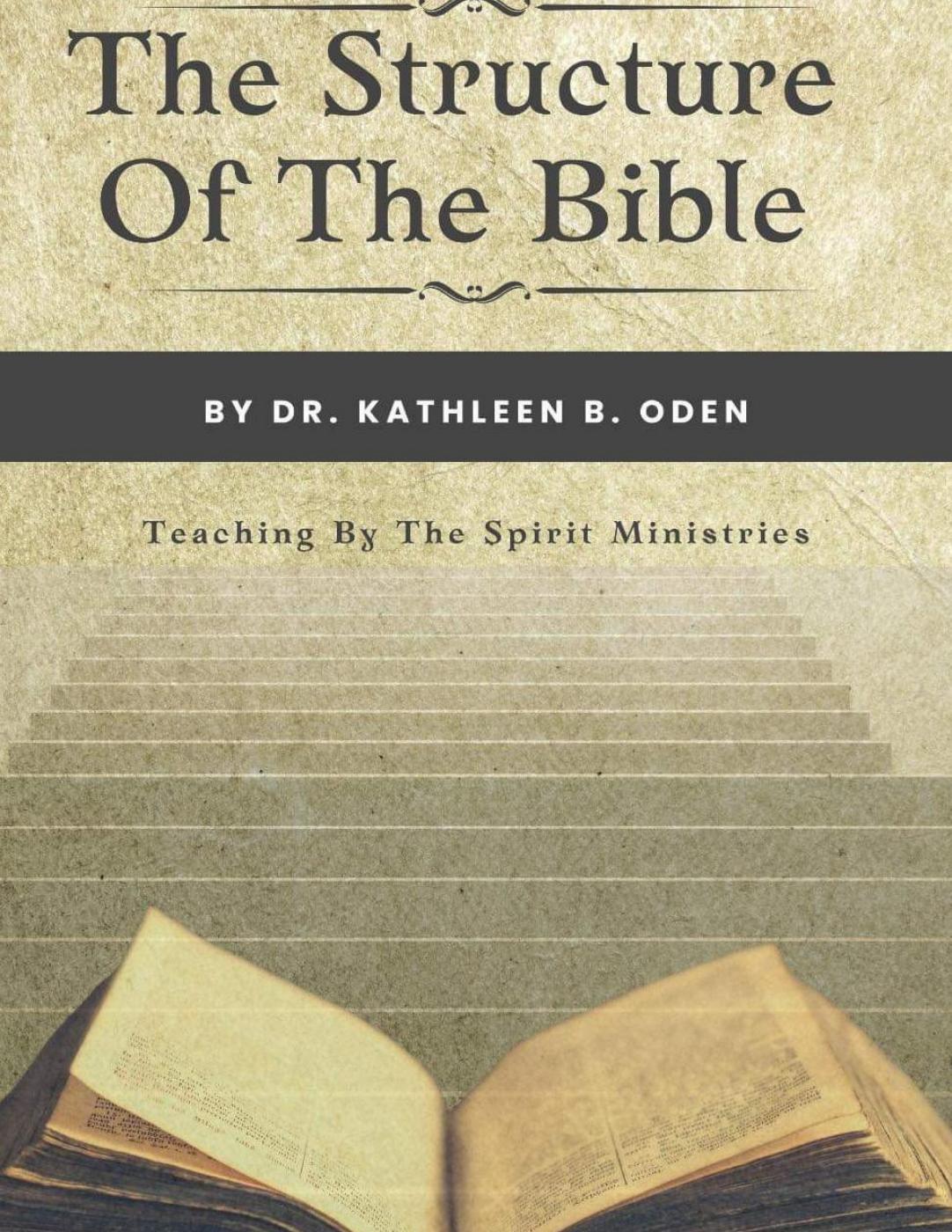 THE STRUCTURE OF THE BIBLE