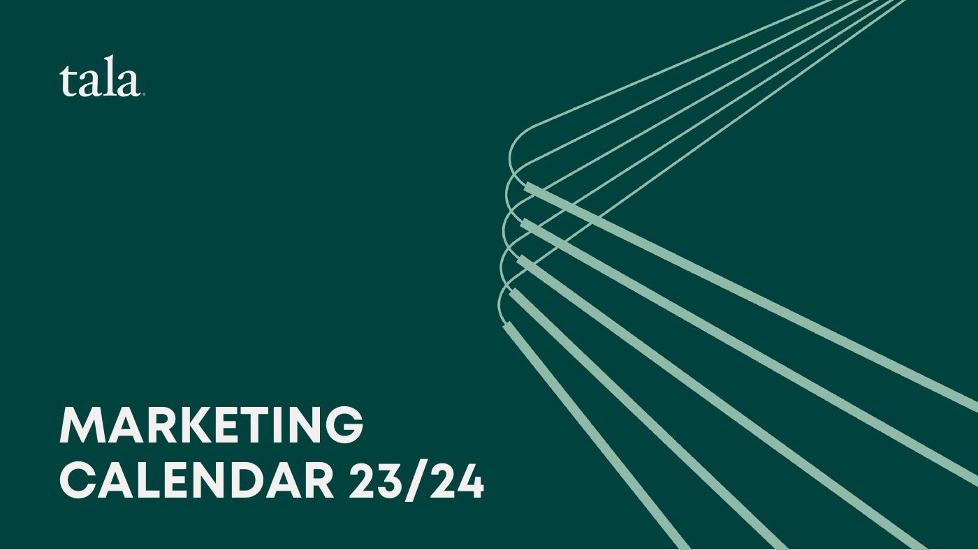 Tala Marketing Calendar 23/24
