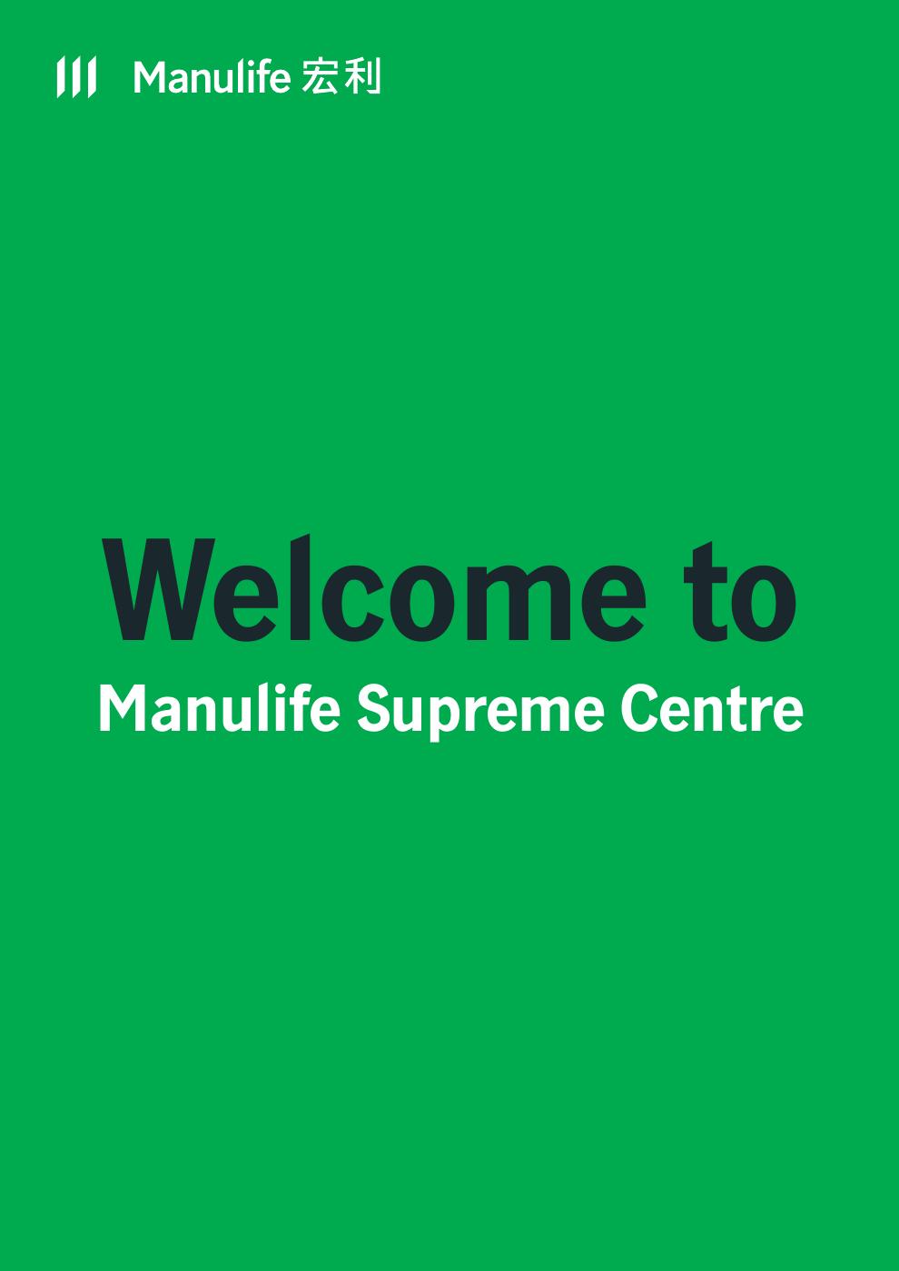 Manulife Supreme Centre Journey