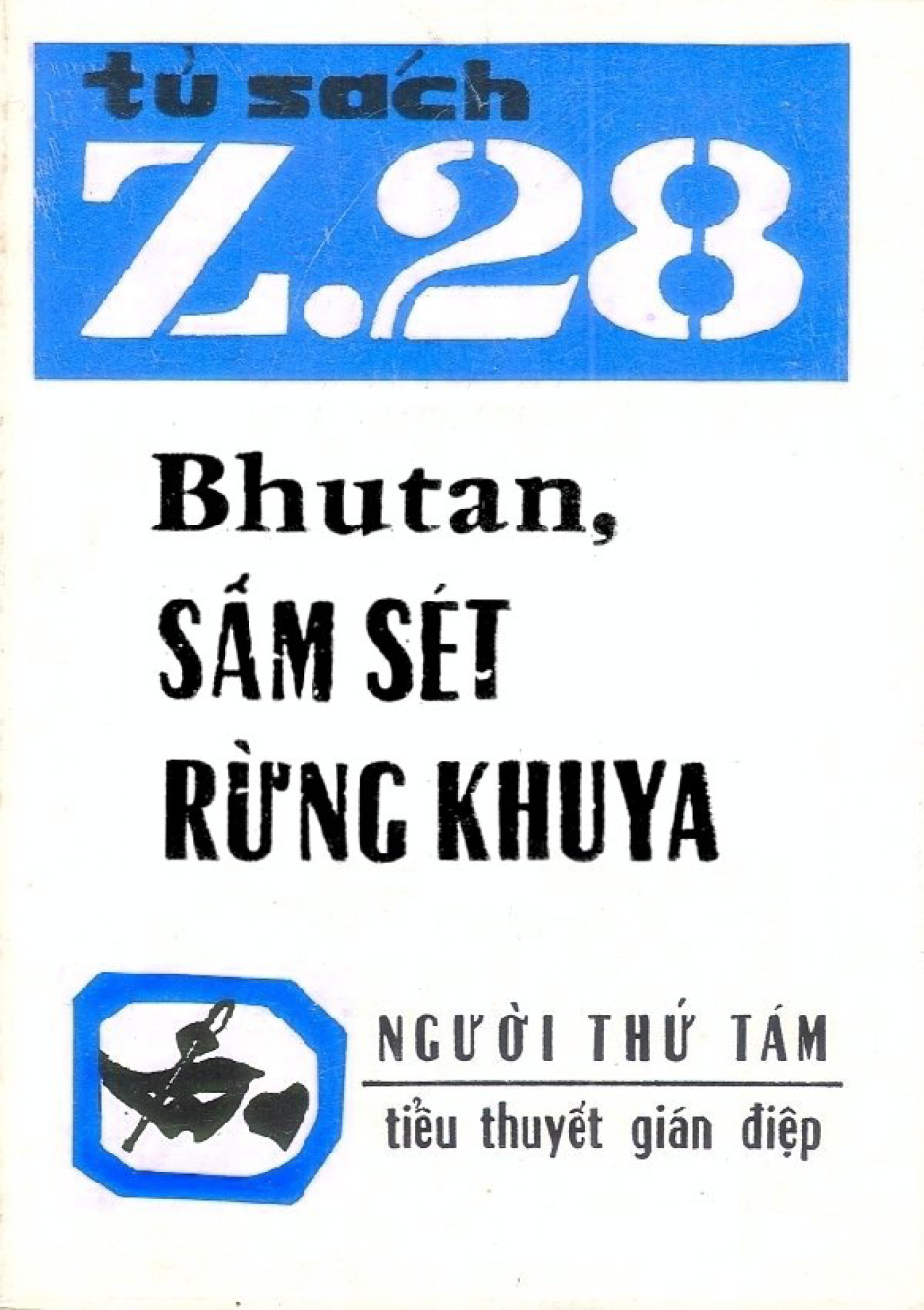 Z.28 Bhutan, Sấm Sét Rừng Khuya | PDF to Flipbook