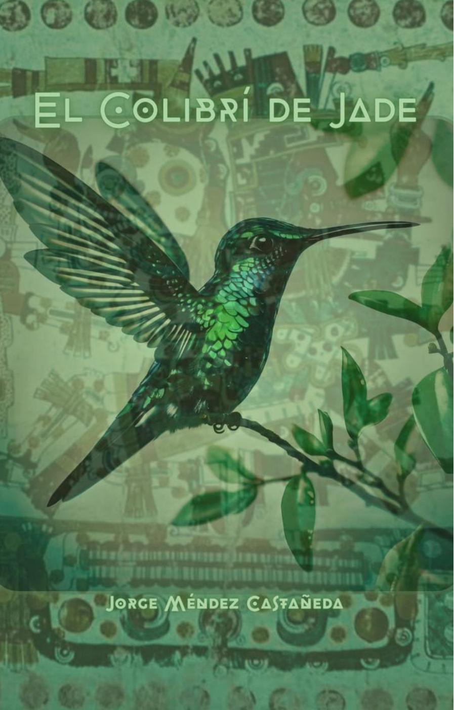 El Colibrí de Jade | PDF to Flipbook