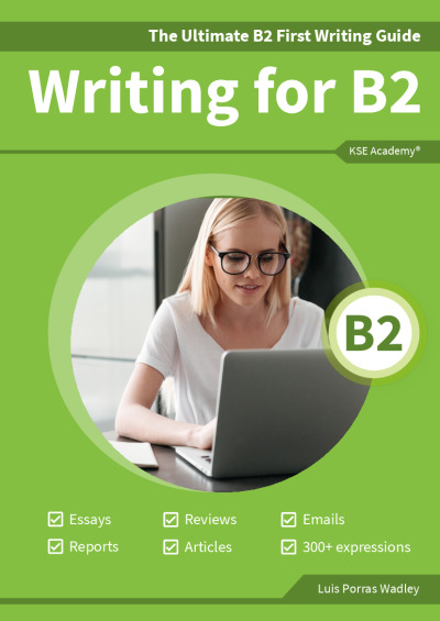 Writing B2: The Ultimate B2 First Writing Guide [SAMPLE]