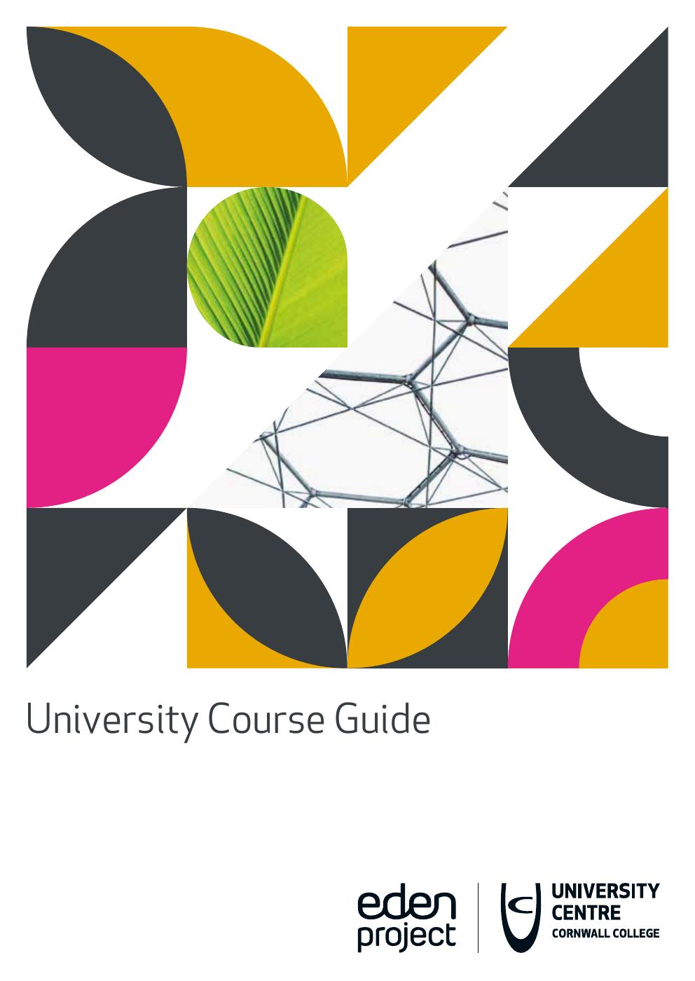 Eden Project at the Cornwall College University Centre