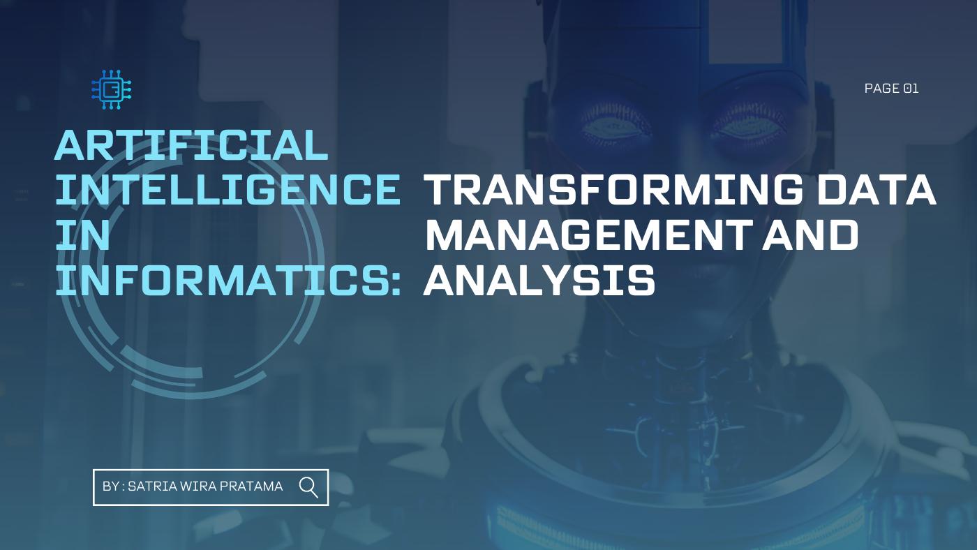 Artificial Intelligence in Informatics Transforming Data Management and Analysis | PDF to Flipbook