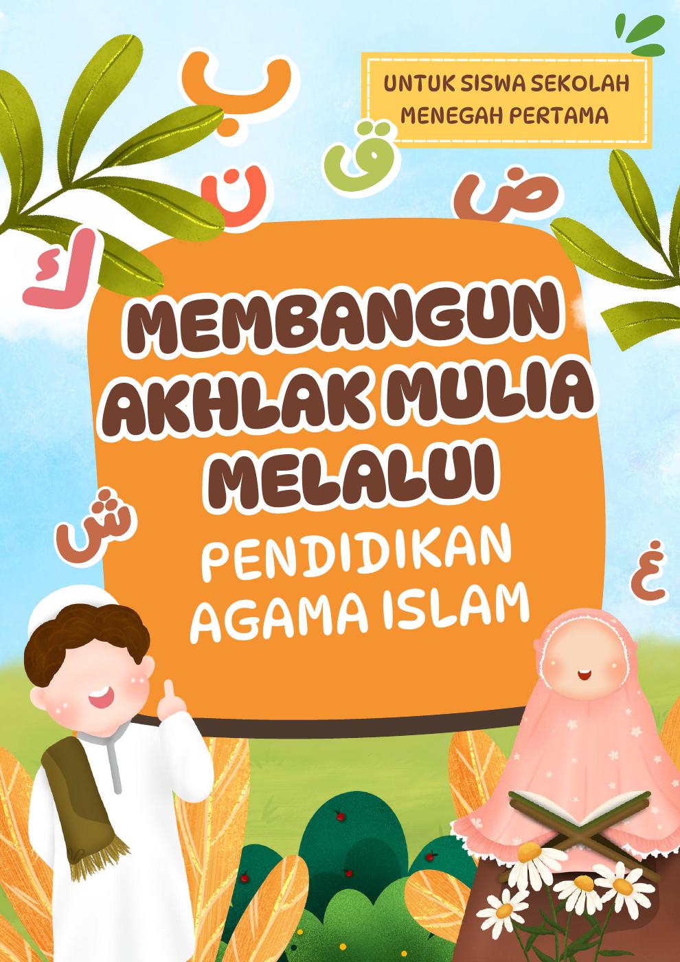 Membangun Akhlak Mulia Pendidikan Agama Islam Zahra Tri Agustiani | PDF ...