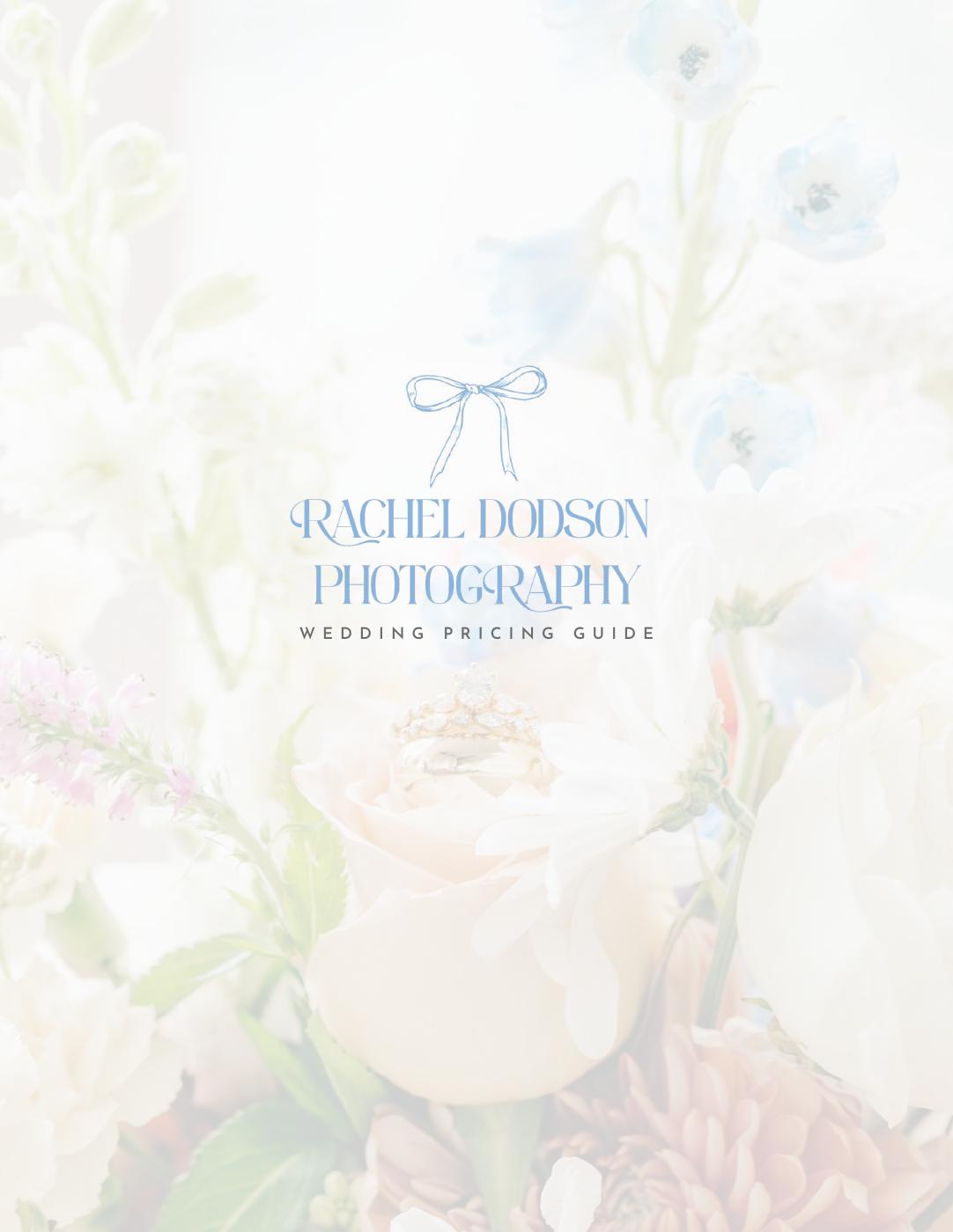 Rachel Dodson Photography Wedding Pricing Guide | PDF to Flipbook
