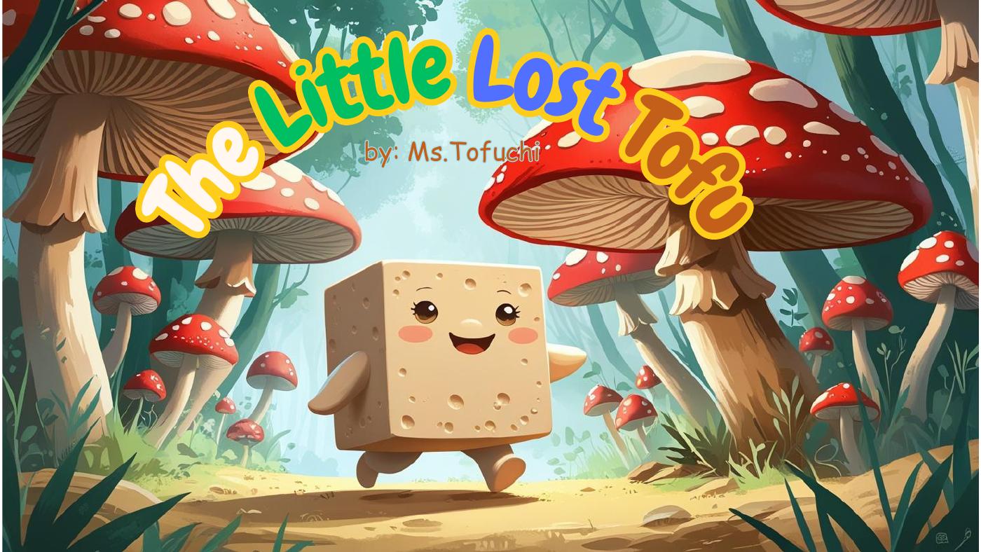 The Little Lost Tofu | PDF to Flipbook